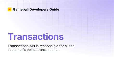 Transactions Gameball Developers Guide
