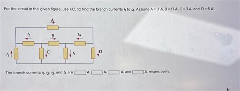 solved determine i1 i2 i3 and i4 in the given figure