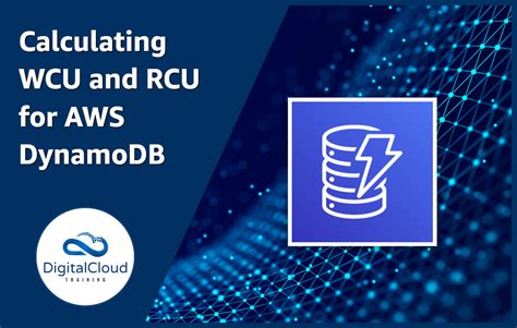 Calculating Wcu And Rcu For Aws Dynamodb