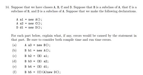 Solved 14 Suppose That We Have Classes A B C And D