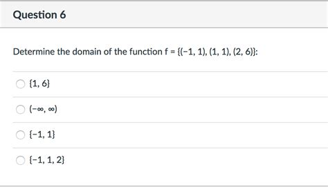 solved determine the domain of the function f { 1 1