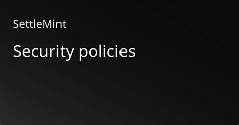 Security Policies