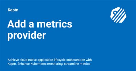 Add A Metrics Provider Keptn