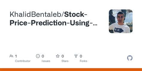 Github Khalidbentalebstock Price Prediction Using Machine Learning Deep Learning Regression Case