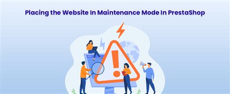 Placing The Website In Maintenance Mode In Prestashop Alakmalak Technologies Blog Mastering
