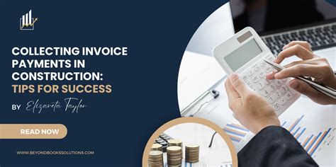 Collecting Invoice Payments In Construction Tips For Success Beyondbookssolutions