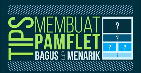 10 Tips Membuat Pamflet Flyer Yang Bagus Dan Menarik