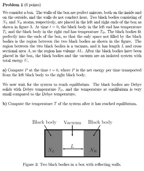 Solved Problem 1 6 Points We Consider A Box The Walls Of