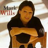 Mark Wills Mark Wills Greatest Hits Music