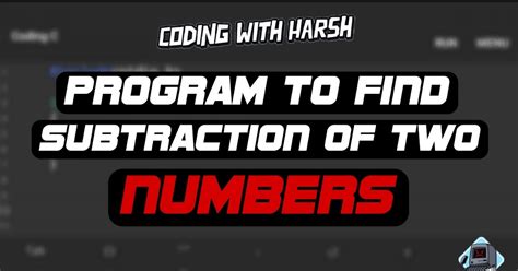 C Program To Find Subtraction Of Two Numbers