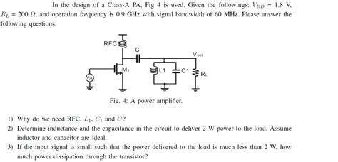 Solved In The Design Of A Class A PA Fig 4 Is Used Given Chegg Com