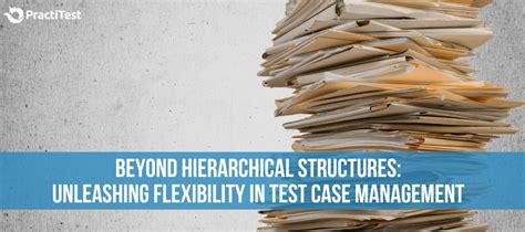 How To Use Hierarchical Folder Structures For Test Case Management Practitest Test