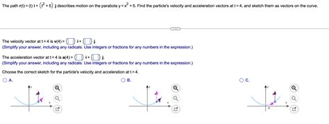 solved the path r t t i t2 5 j describes motion on the