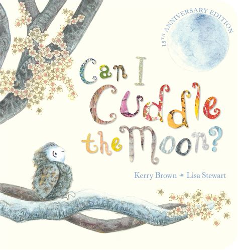 Can I Cuddle The Moon By Kerry Brown Book Kmart