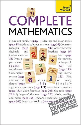 Complete Mathematics Teach Yourself A Step By Step Introduction To The Mathematical Essentials