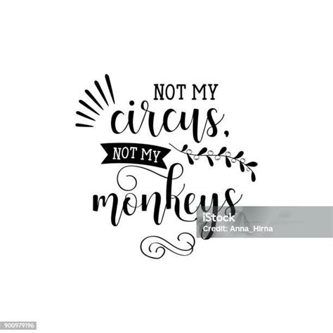 아니 내 서커스 내 원숭이 하지입니다 영감 어구입니다 손 글씨가 달 필 인쇄 디자인에 대 한 벡터 일러스트 레이 션 서커스 오락 행사에 대한 스톡 벡터 아트 및 기타 이미지