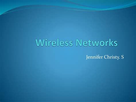 Wireless Networks Ppt Pptx