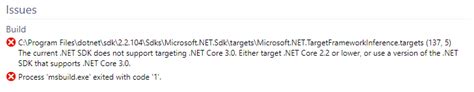 The Current Net Sdk Does Not Support Targeting Net Core 30 On Tfs