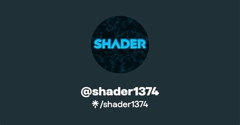 Shader1374 Twitter Instagram Twitch Linktree
