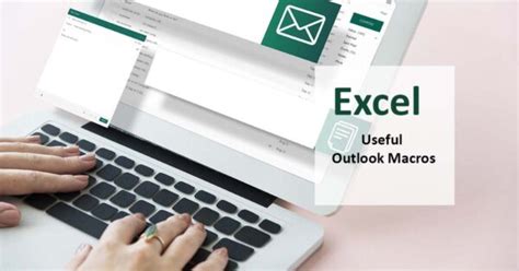 Smart Email Solutions Useful Outlook Macros Bsuite365
