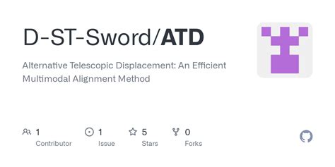 GitHub D ST Sword ATD Alternative Telescopic Displacement An Efficient Multimodal Alignment