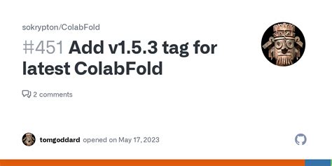 Add V1 5 3 Tag For Latest ColabFold Issue 451 Sokrypton ColabFold