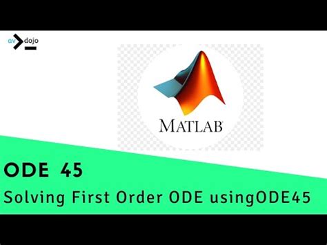 How to solve first order ode using ODE45 in MATLAB - YouTube