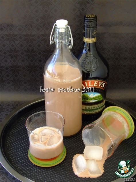 Ликер "Бейлис по-домашнему" – кулинарный рецепт