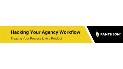 Hacking Your Agency Workflow Treating Your Process Like A Product