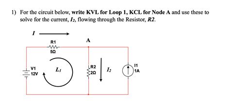 Solved For The Circuit Below Write KVL For Loop KCL Chegg Com