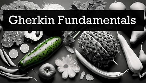 Gherkin Fundamentals A Comprehensive Course On Pluralsight Sql Authority With Pinal Dave