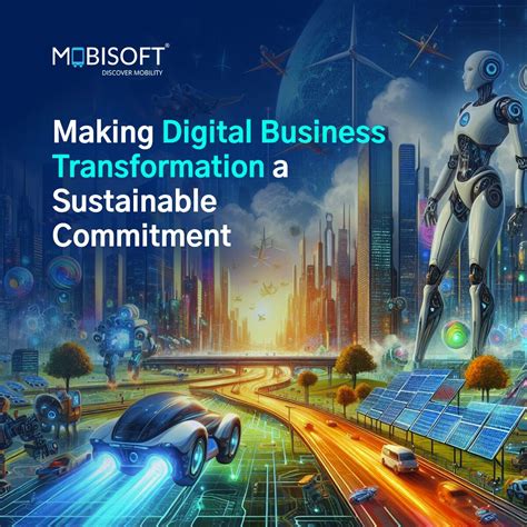 How Digital Transformation Boosts Sustainability Mobisoft Infotech Posted On The Topic Linkedin