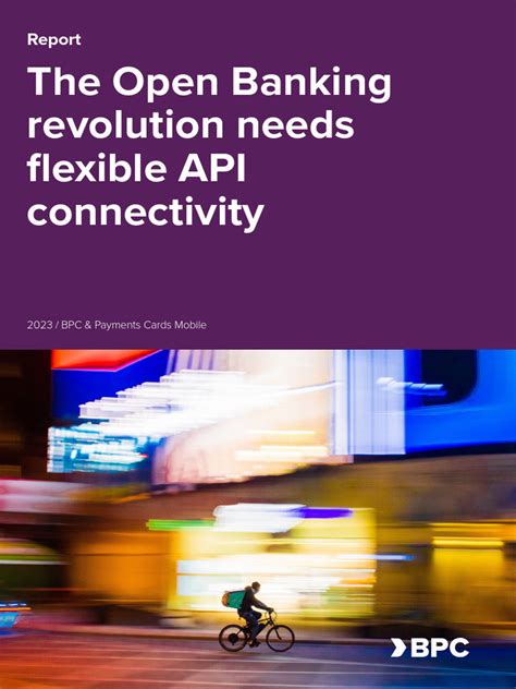 bpc report the open banking revolution needs pdf banks