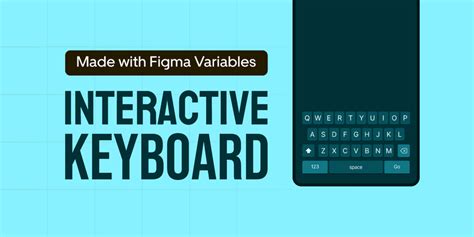 Interactive Keyboard Figma
