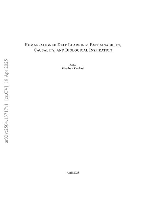 Pdf Human Aligned Deep Learning Explainability Causality And Biological Inspiration