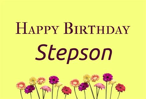 65 Happy Birthday Step Son Messages And Wishes