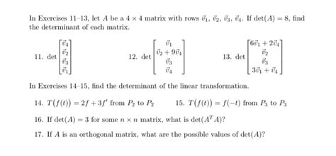 solved in exercises 11 13 let a be a 4 x 4 matrix with rows