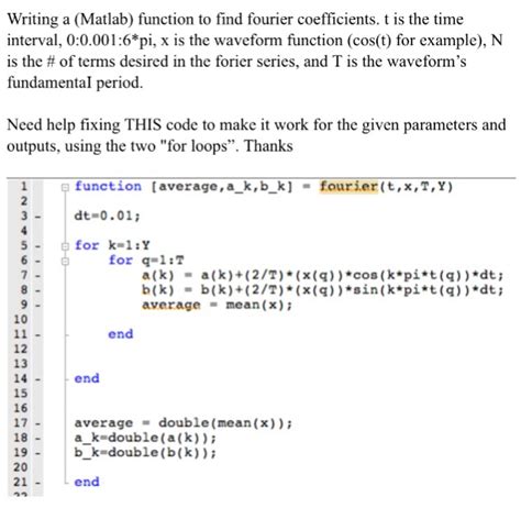 Solved Writing A Matlab Function To Find Fourier