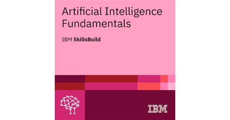 artificial intelligence fundamentals was issued by ibm skillsbuild to