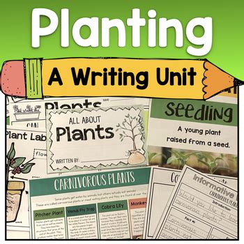 Planting Writing Unit By Jessica Rosace TPT