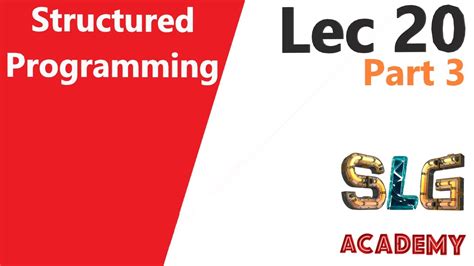 structured programming lec 20 part 3 youtube
