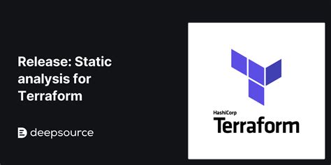 Release Static Analysis For Terraform • Deepsource