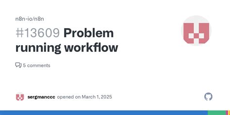 Problem Running Workflow · Issue 13609 · N8n Ion8n · Github