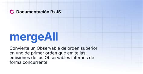 mergeall documentación rxjs