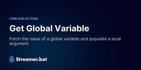 Get Global Variable Streamerbot Docs