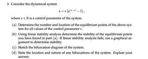 Solved Consider The Dynamical System X X E Xc Where Chegg