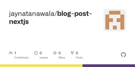 GitHub Jaynatanawala Blog Post Nextjs