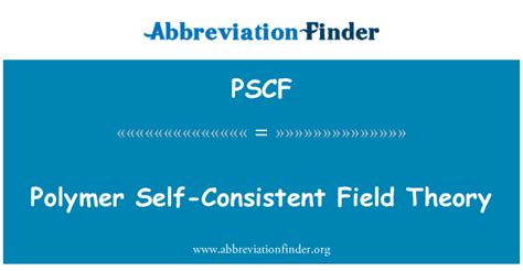 pscf definition polymer self consistent field theory abbreviation finder