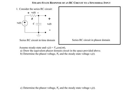 Solved Steady State Response Of An Rc Circuit To A