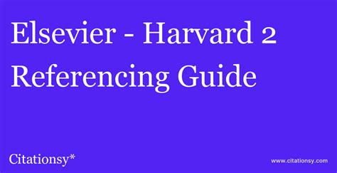 Elsevier Harvard 2 Referencing Guide · Elsevier Harvard 2 Citation Updated Oct 03 2025